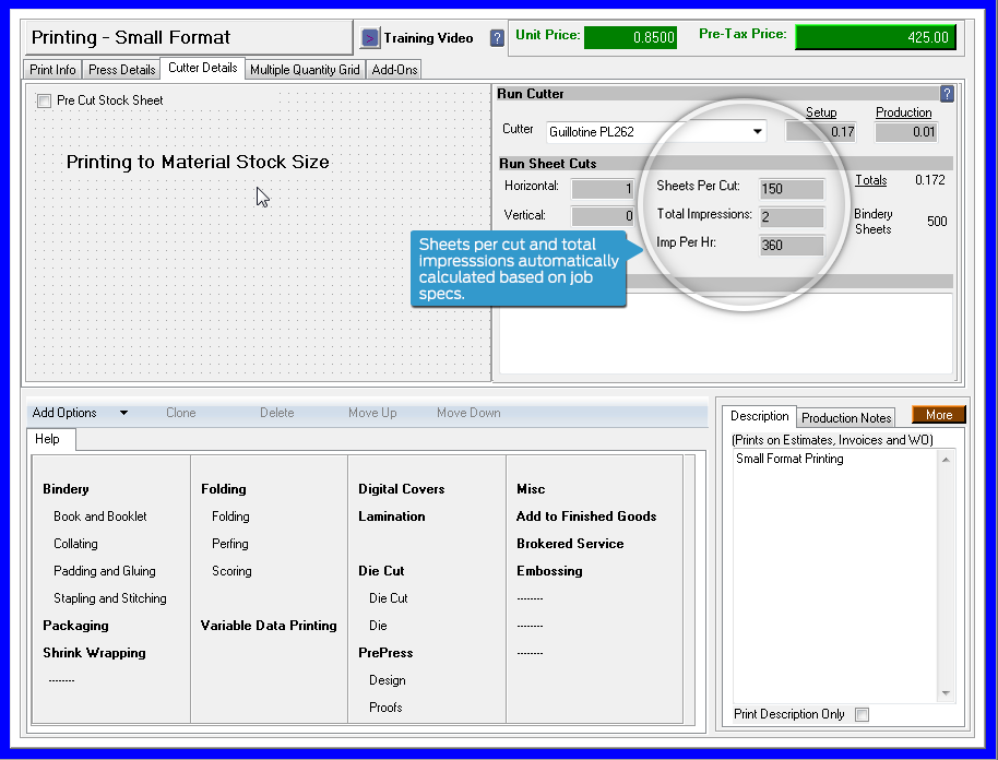 Estimating and production tools for small format jobs.